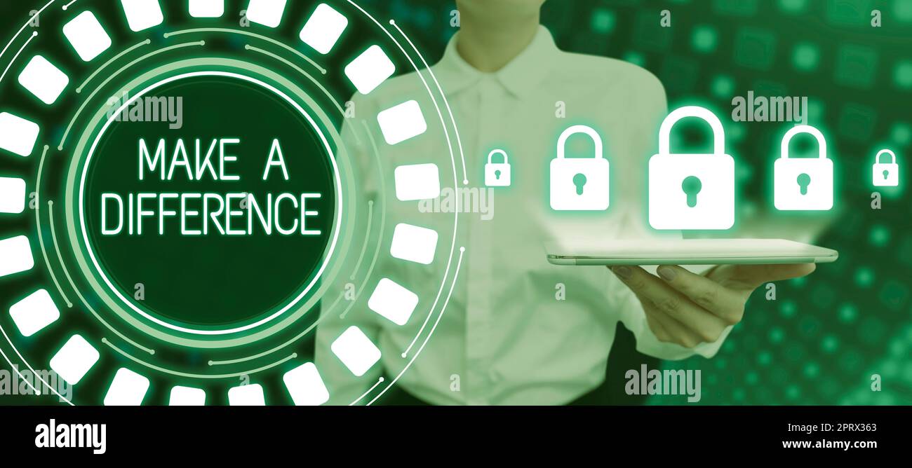 Text showing inspiration Make A DifferenceMark an effect on a person or ...