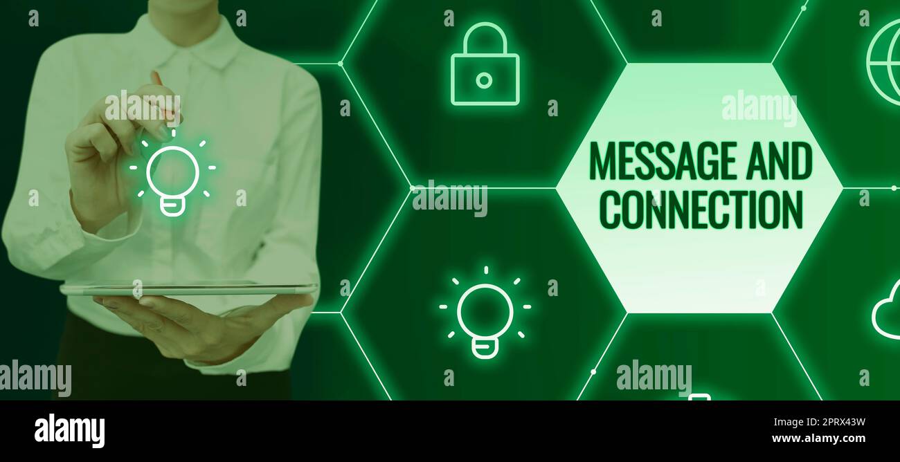 Inspiration showing sign Message And Connection. Business overview a ...