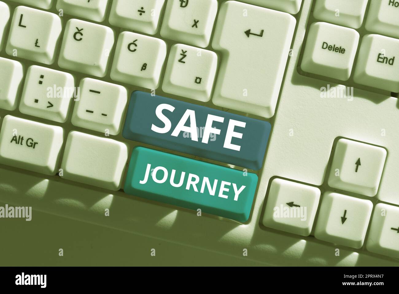 Writing displaying text Safe Journey. Business showcase Blessing Bid ... Writing displaying text Safe Journey. Business showcase Blessing Bid ...