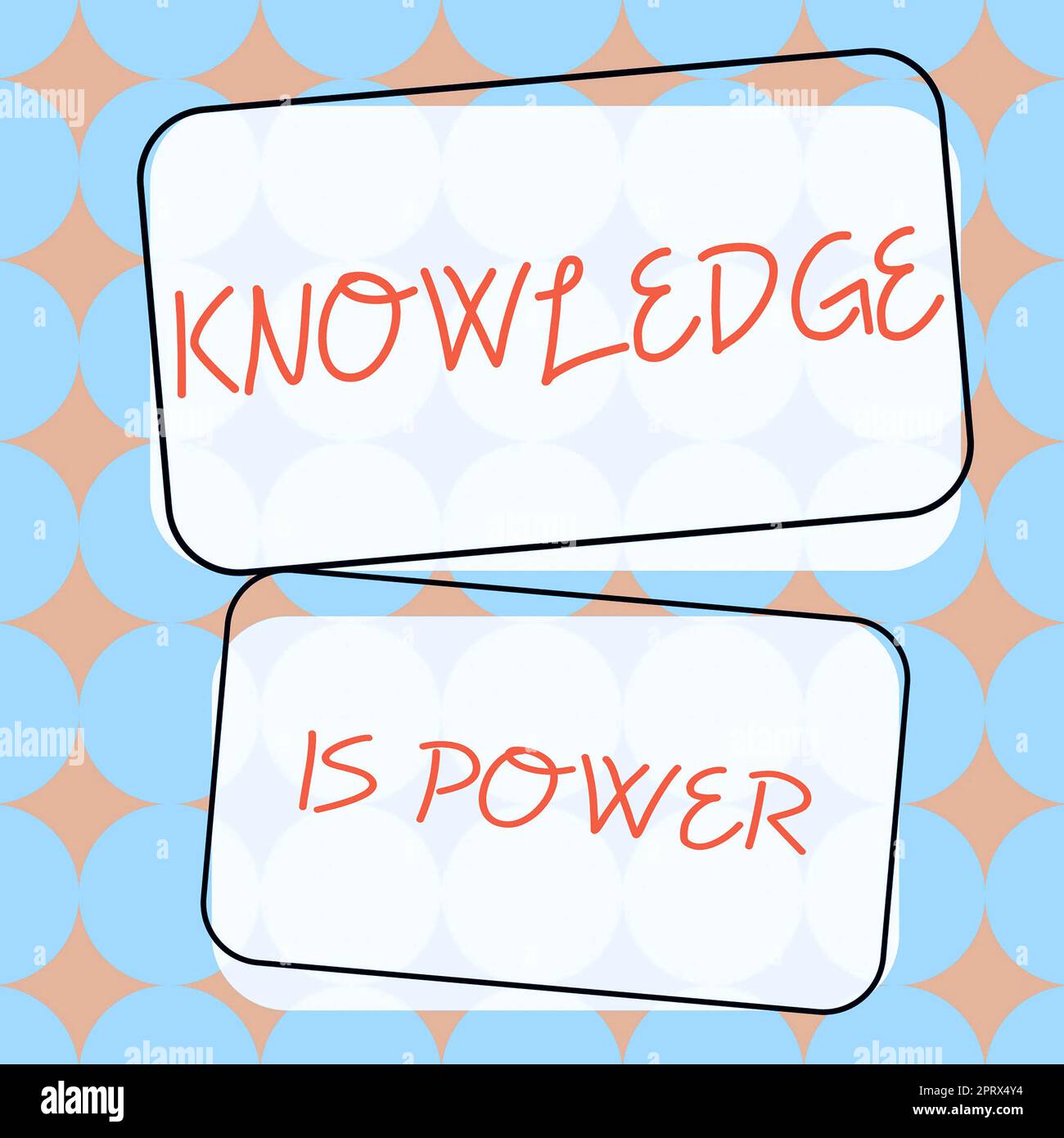 Sign displaying Knowledge Is Powerskills acquired through experience ... Sign displaying Knowledge Is Powerskills acquired through experience ...