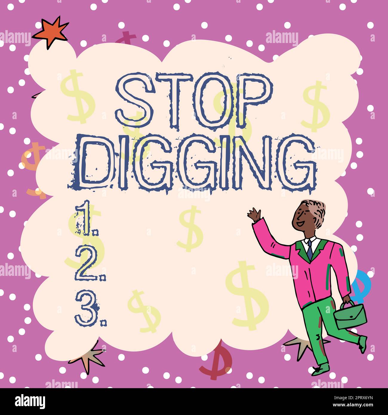 Inspiration showing sign Stop Digging, Word for Prevent Illegal ...