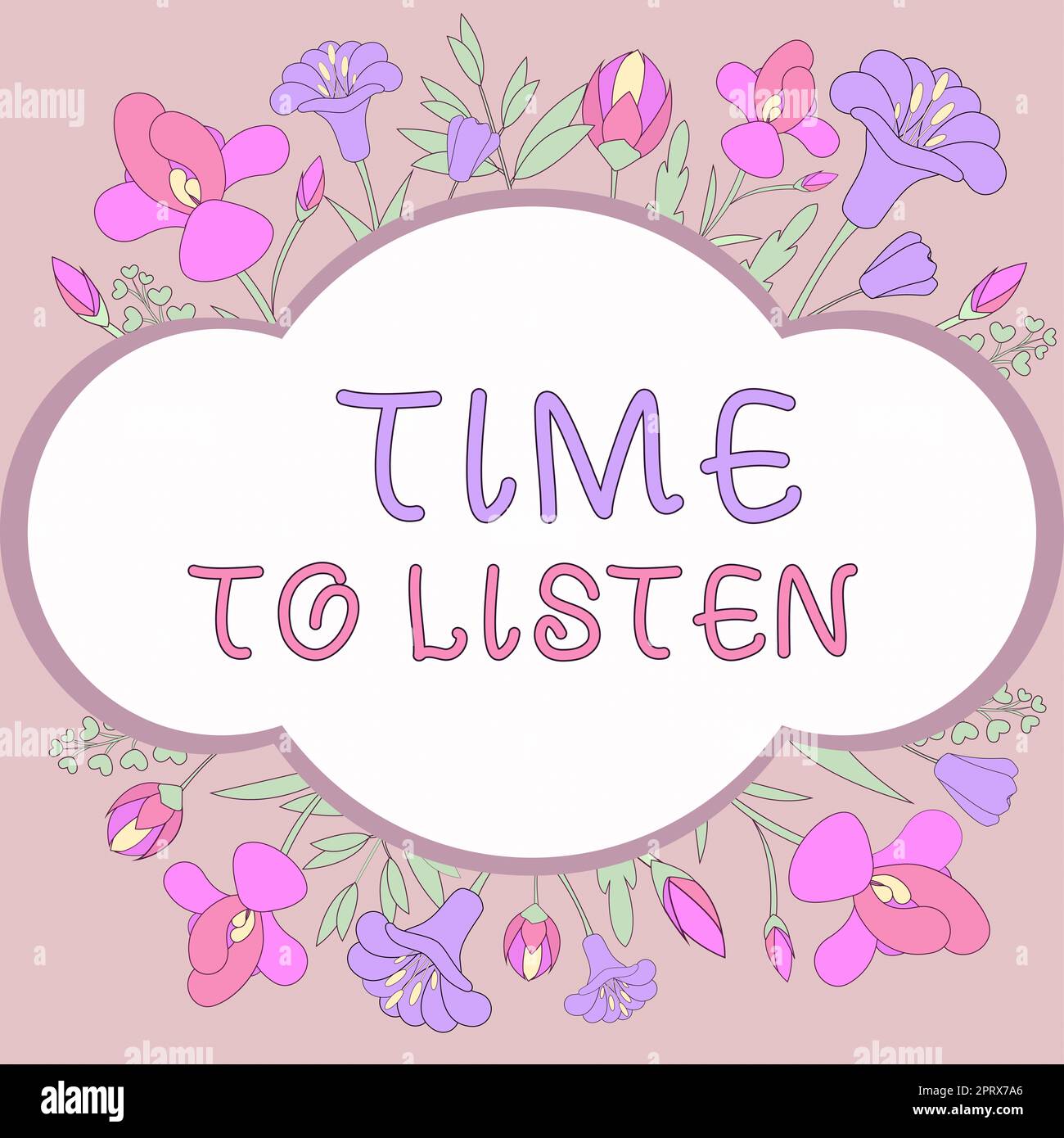 Text sign showing Time To ListenGive attention to someone or something ...