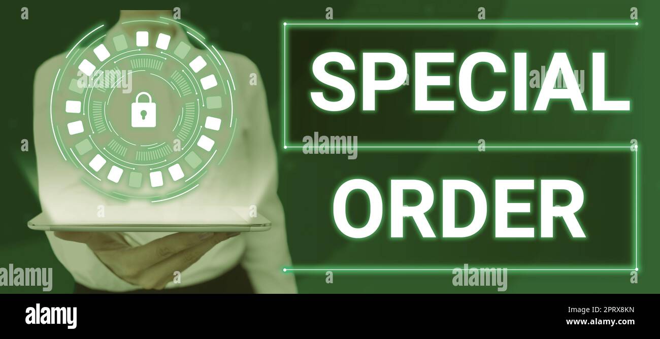 Text sign showing Special Order, Concept meaning Specific Item ...