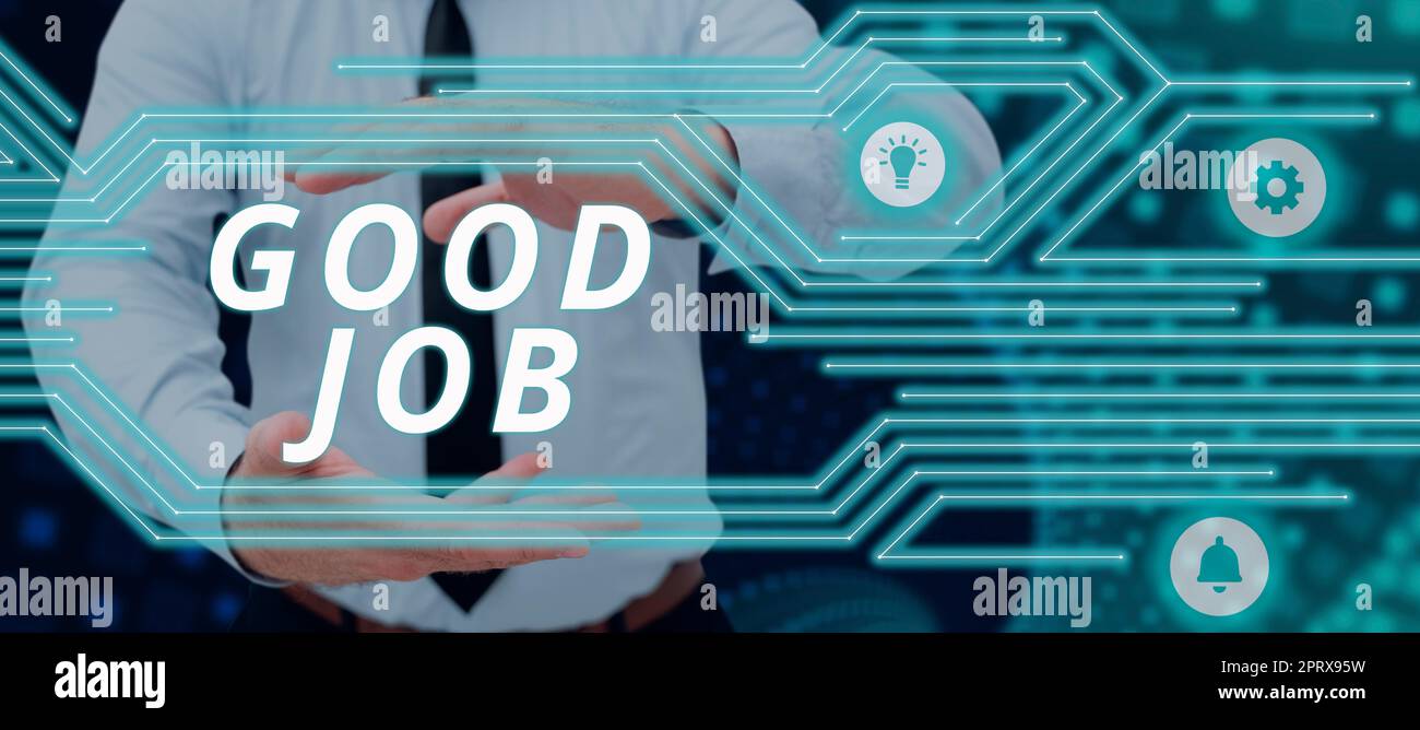 Conceptual caption Good Job, Word for encourage someone for his effort ...