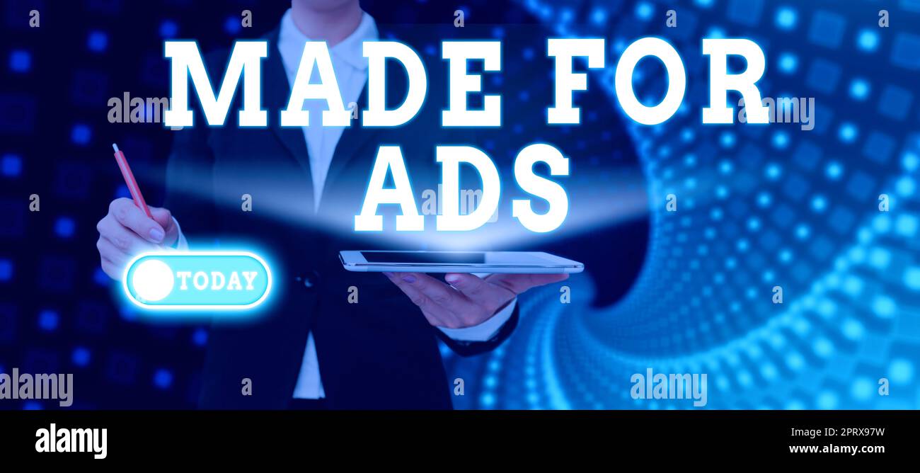 Text sign showing Made For Ads, Word Written on Marketing strategies ...
