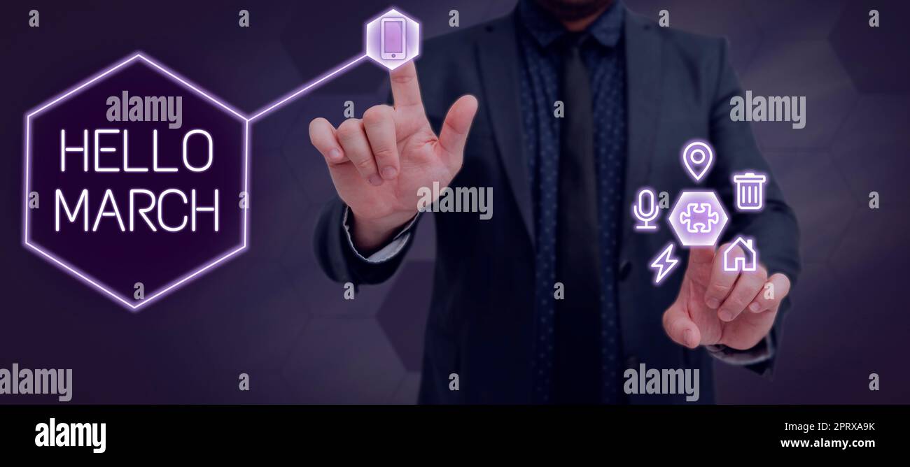 Writing displaying text Hello March, Business overview a greeting ...