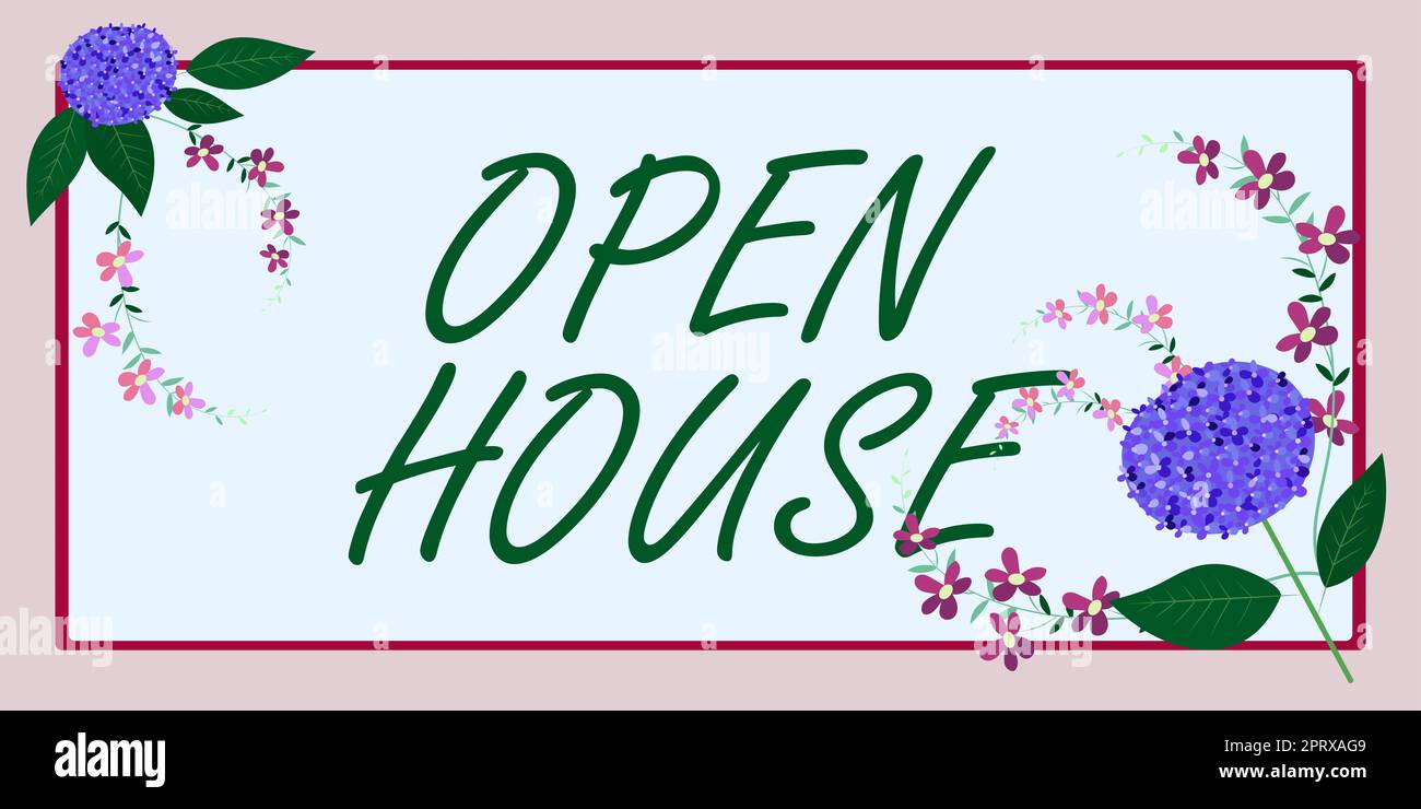 Hand writing sign Open House, Word Written on you can come whatever ...