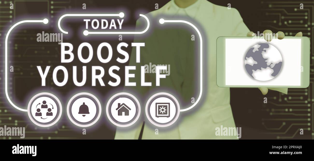 Text sign showing Boost Yourself, Concept meaning delivering a lift up ...