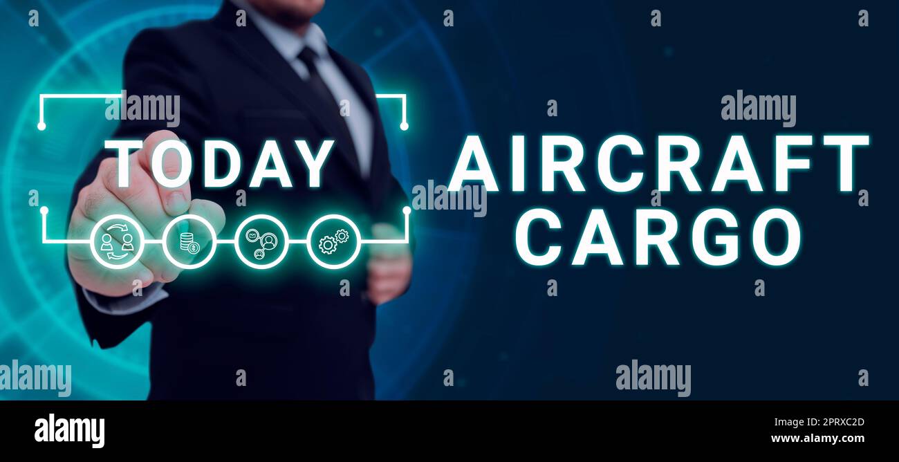 Sign displaying Aircraft Cargo, Word for Asking for inquiry ...