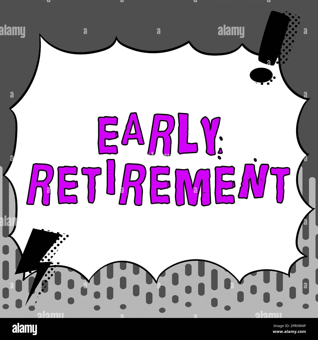 Sign displaying Early Retirement, Word for practice of leaving ...