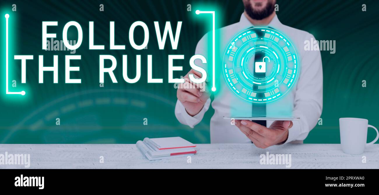 Inspiration showing sign Follow The Rules, Word Written on learn to ...