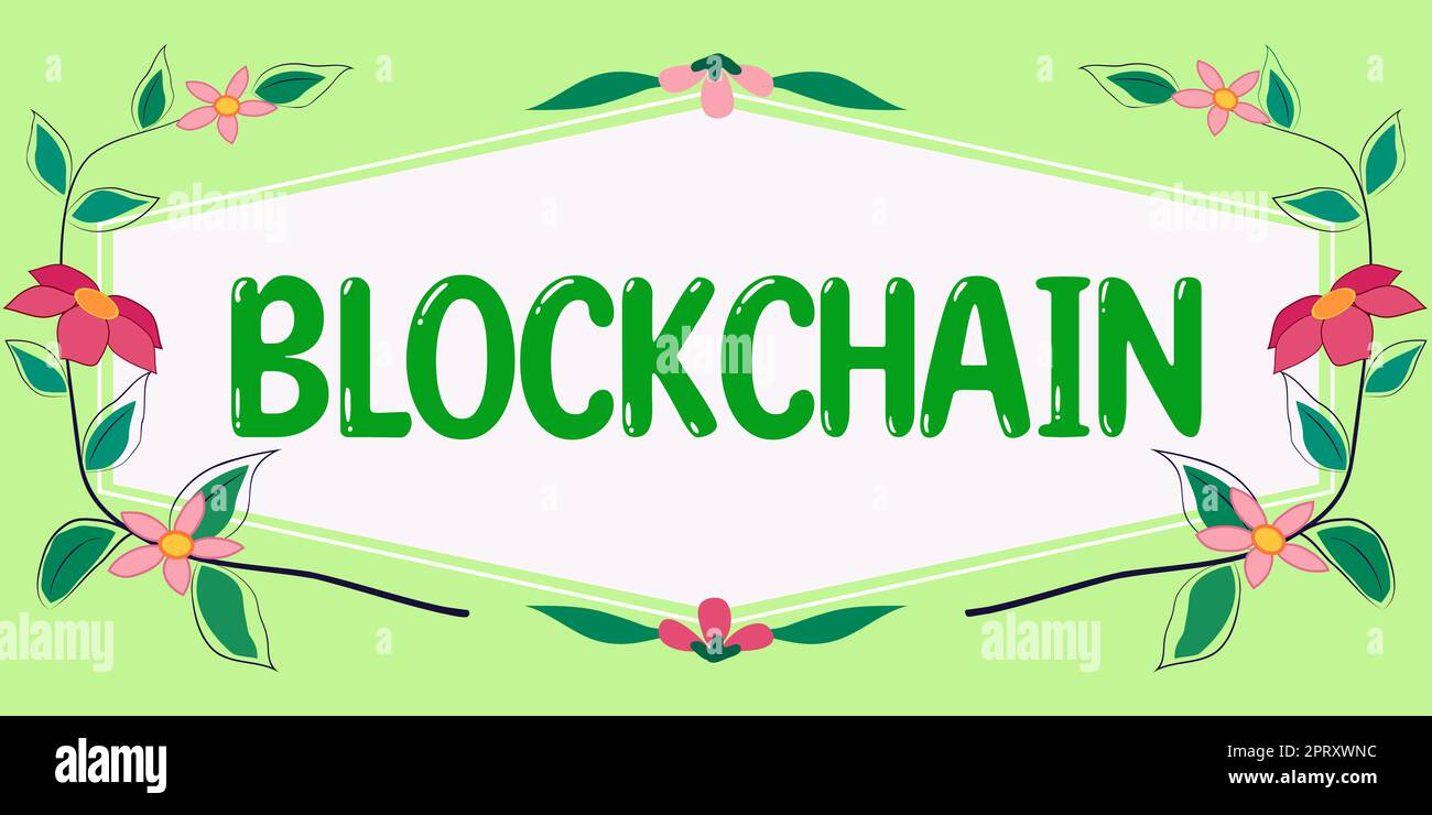 Sign displaying Blockchain, Business overview digital database ...