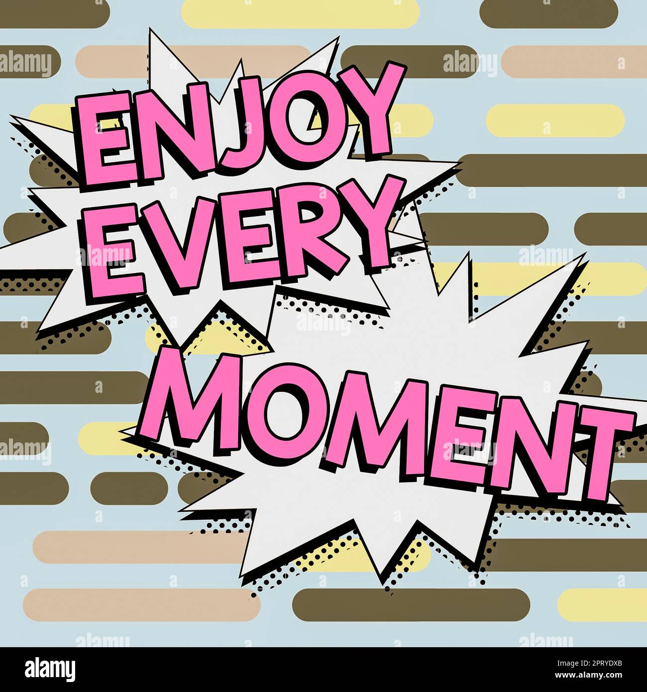 Text sign showing Enjoy Every Moment, Word Written on stay positive ...