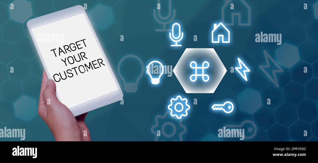 Inspiration showing sign Target Your Customer, Internet Concept attract ...