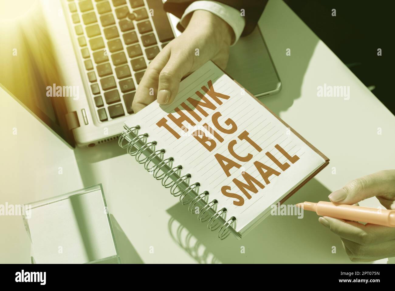 Text caption presenting Think Big Act Small, Business idea Great Ambitious Goals Take Little ...