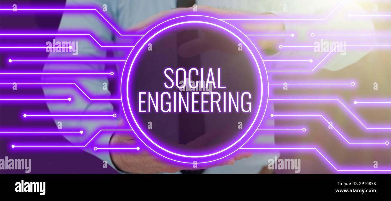 Text sign showing Social EngineeringPsychological Manipulation Gain ... Text sign showing Social EngineeringPsychological Manipulation Gain ...