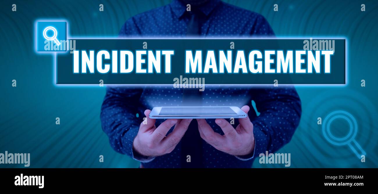 Sign displaying Incident Management, Concept meaning Process to return ...