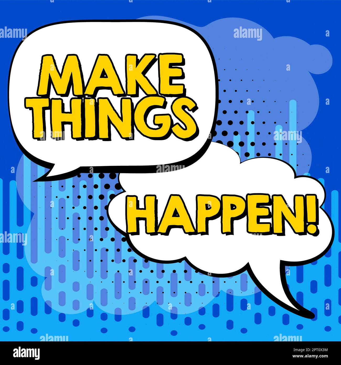 Writing displaying text Make Things Happen, Word Written on inspiration ...