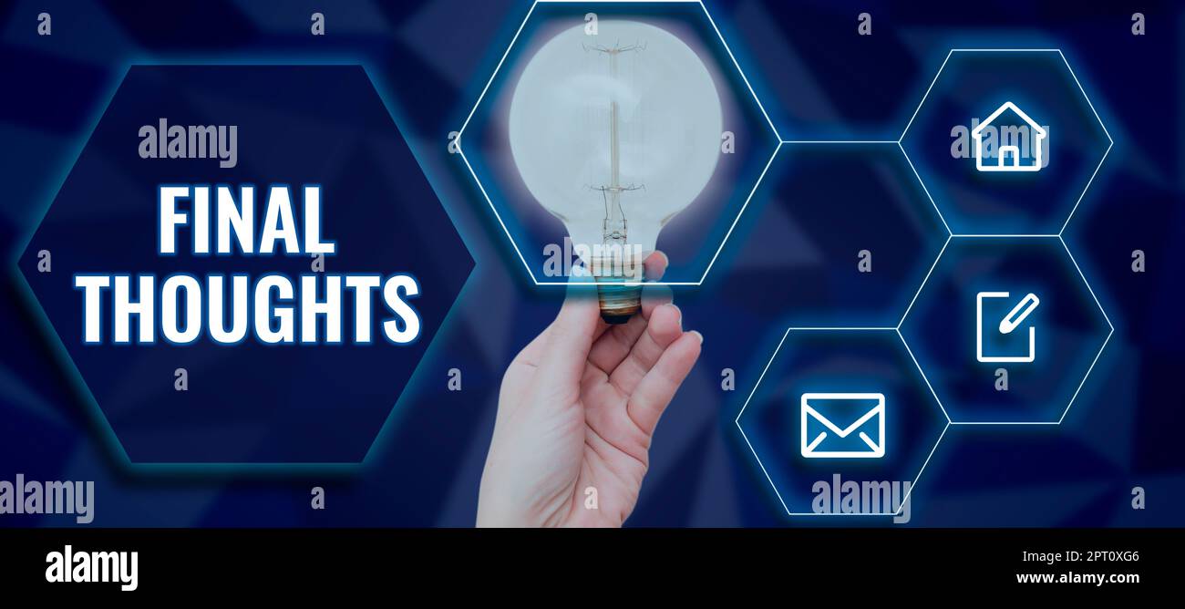 Handwriting text Final Thoughts, Word Written on Conclusion Last ...