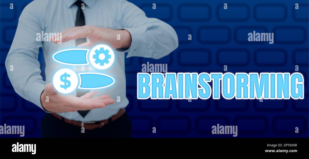 Sign displaying Brain Storming, Business approach Stimulating creative ...