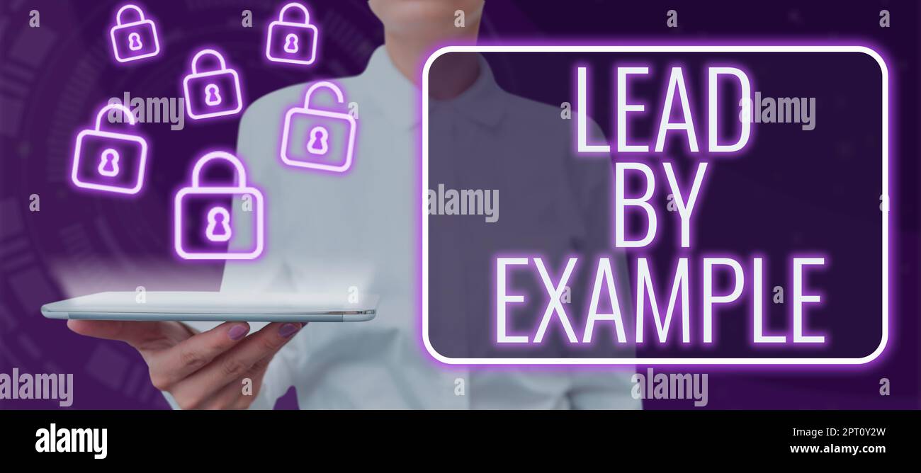 Text showing inspiration Lead By Example, Conceptual photo Be a mentor ...