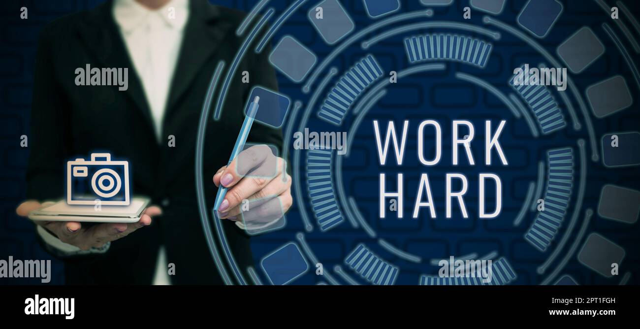 Handwriting Text Work Hard Conceptual Photo Laboring That Puts Effort Into Doing And Completing