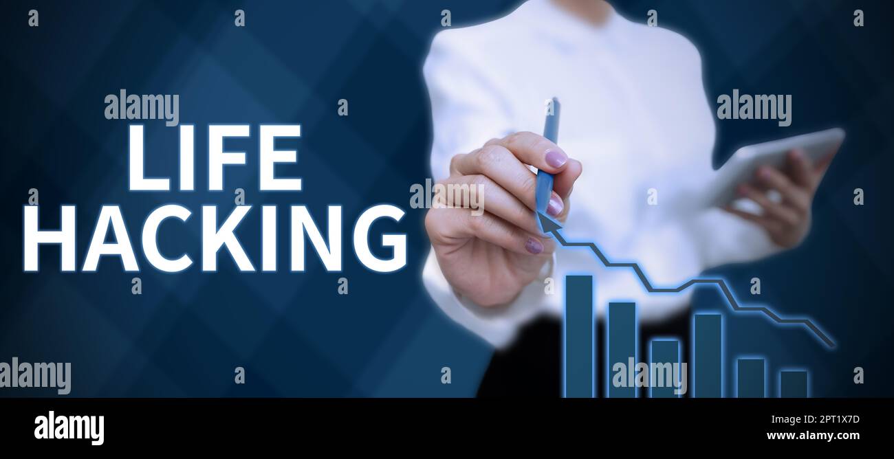 Writing displaying text Life Hacking, Concept meaning Simple and clever ... Writing displaying text Life Hacking, Concept meaning Simple and clever ...
