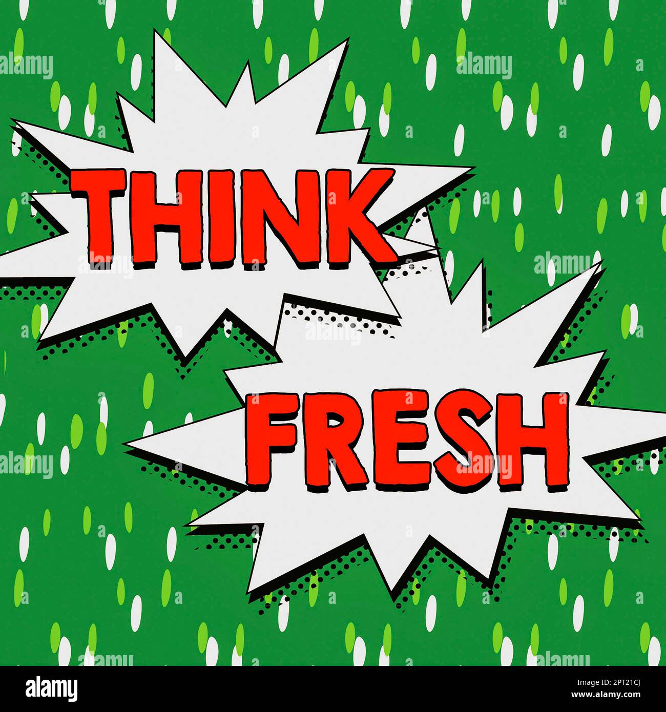 Text caption presenting Think Fresh, Conceptual photo a new perspective ...