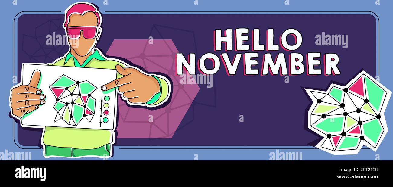 Hand writing sign Hello November, Business idea greeting used when ...