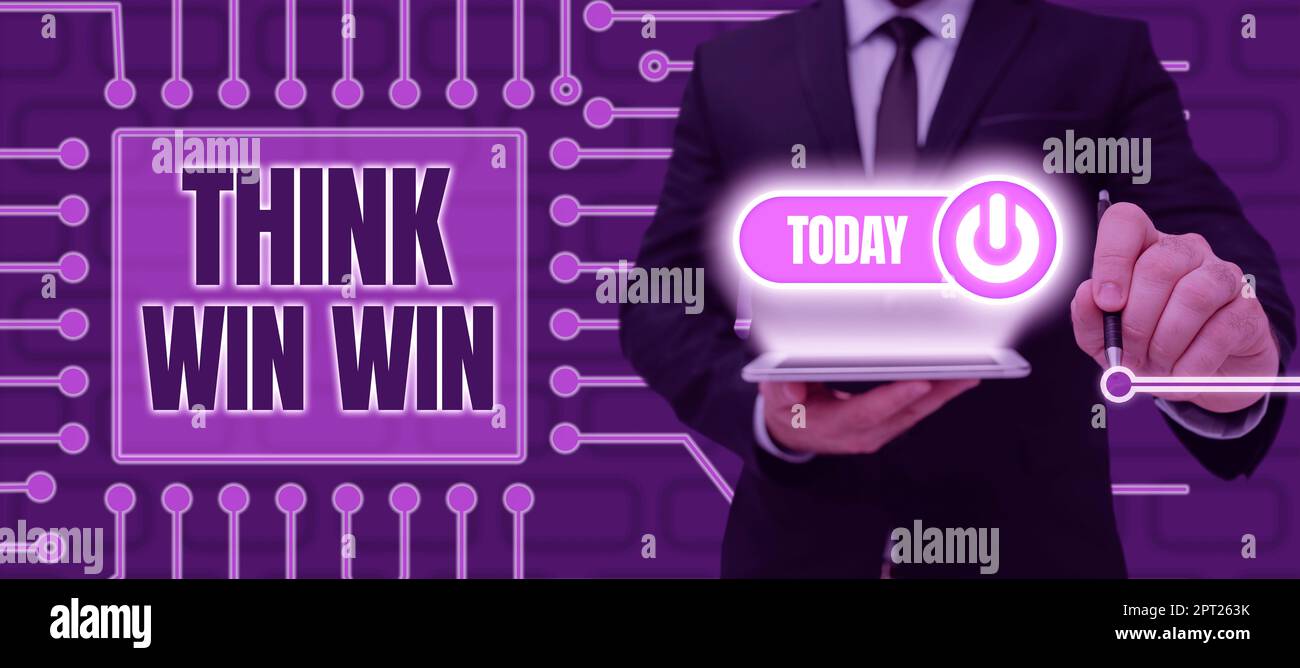 Sign displaying Think Win Win, Word Written on Business Strategy ... Sign displaying Think Win Win, Word Written on Business Strategy ...