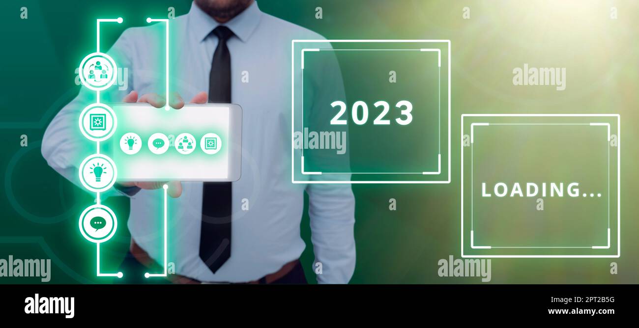 Text Sign Showing 2023 Loading Word For A Year Composed Of A Series Of Events That Are Still