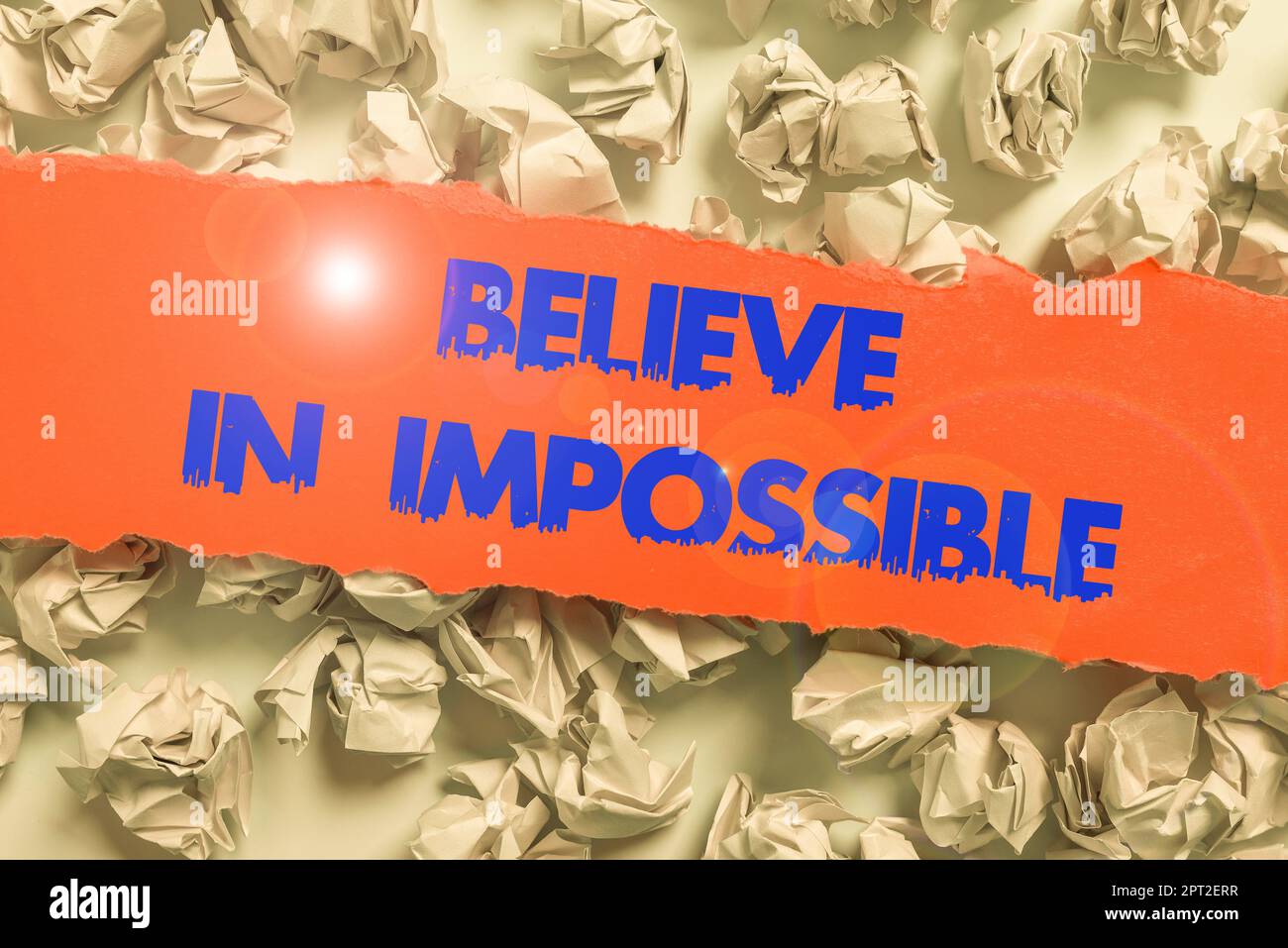 Sign displaying Believe In Impossible, Business showcase motivation and ...