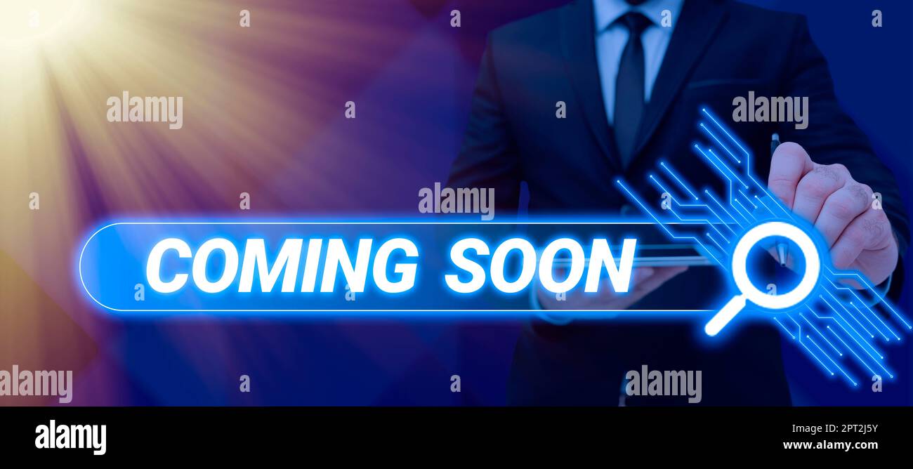 Hand writing sign Coming Soon, Word Written on something is going to ...