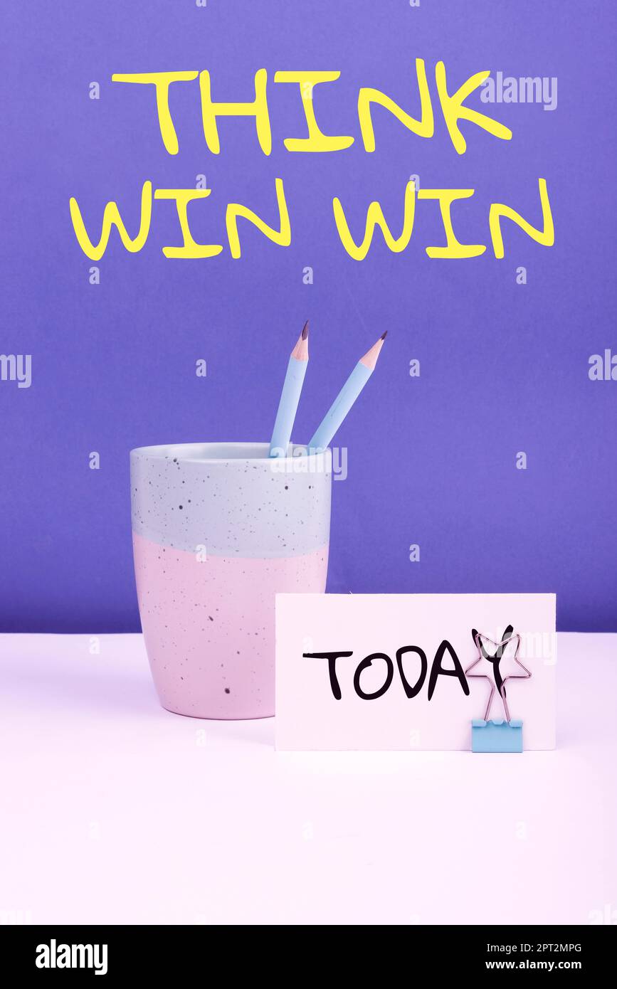 Text showing inspiration Think Win Win, Word for Business Strategy ...