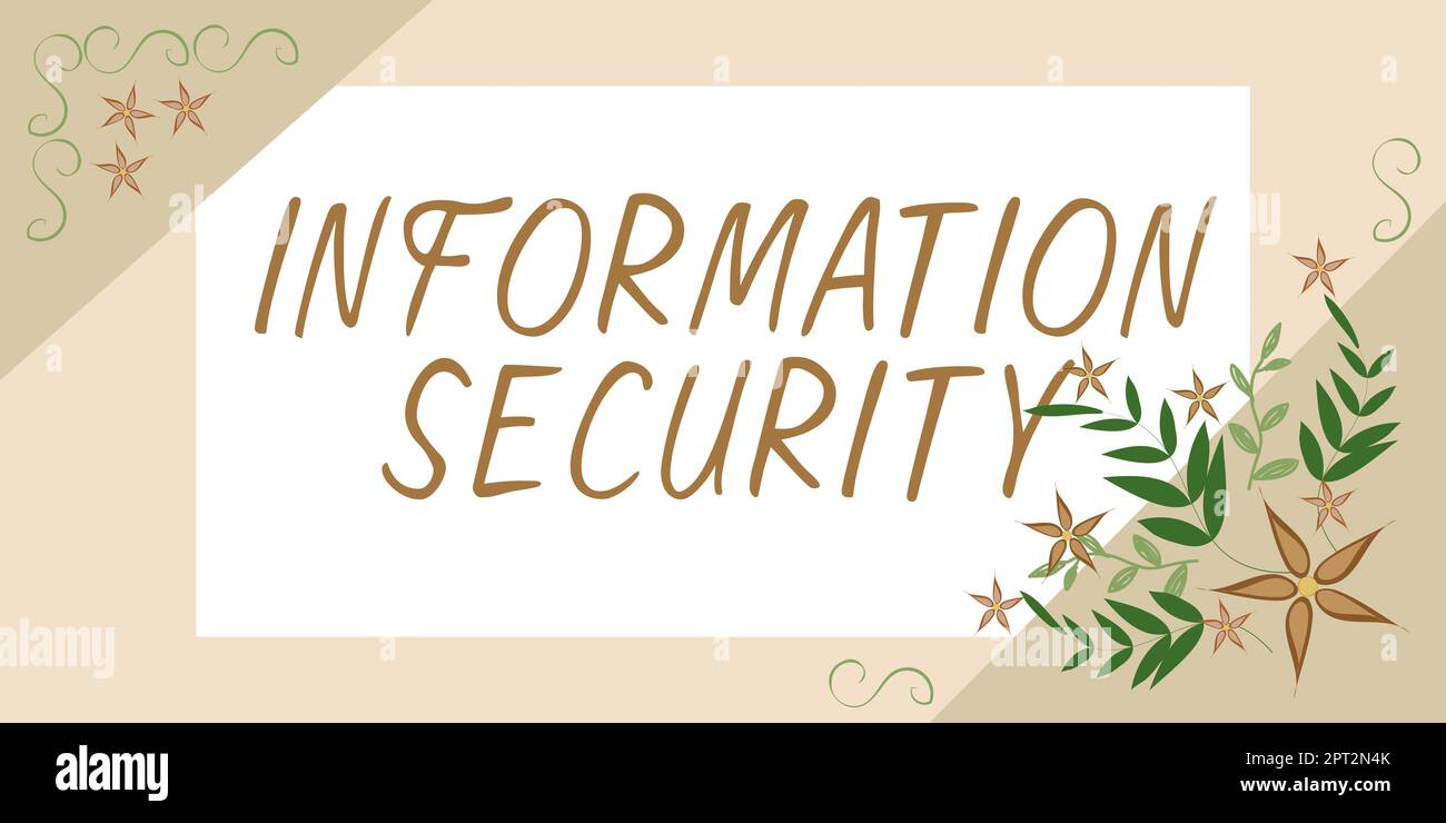 Inspiration Showing Sign Information Security Concept Meaning Infosec Preventing Unauthorized