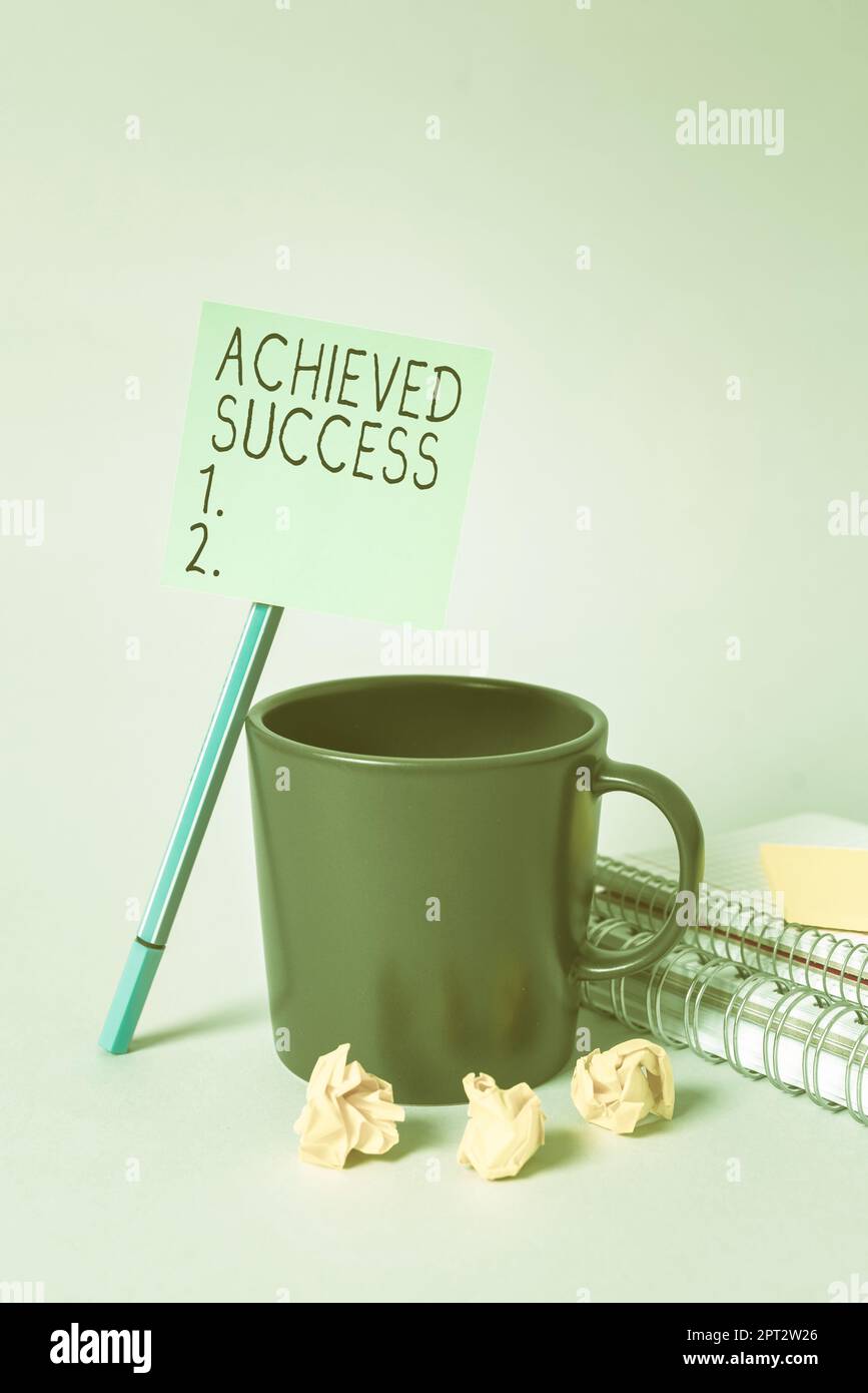 Sign displaying Achieved Success, Concept meaning monitor campaigns and ...