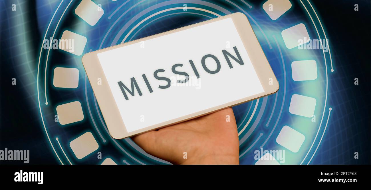 Text sign showing Mission, Conceptual photo important task are given to ...