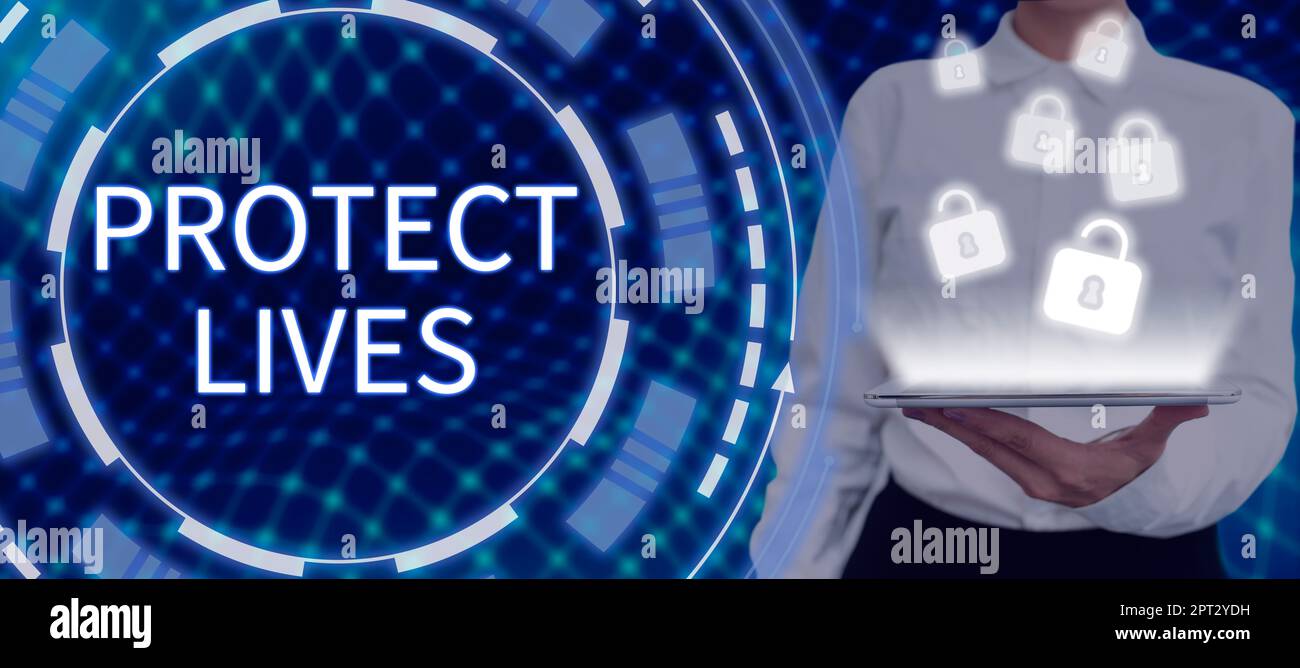 Text caption presenting Protect Lives, Concept meaning to cover or ...