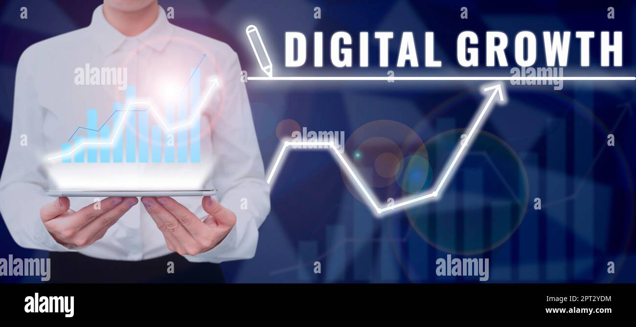 Sign displaying Digital Growth, Internet Concept early stages of ...