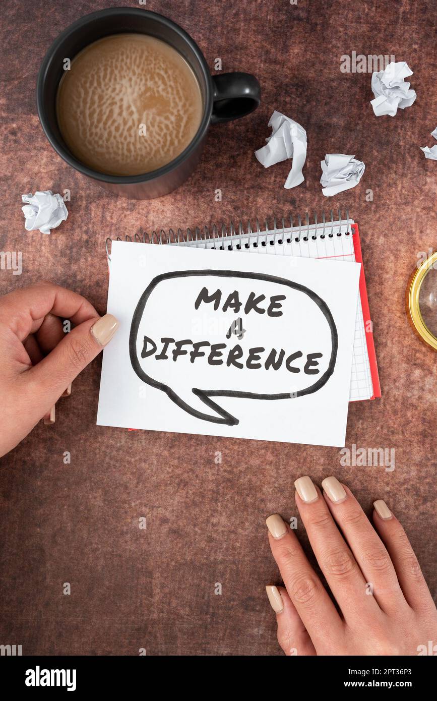 Text sign showing Make A Difference, Business showcase Personal ...