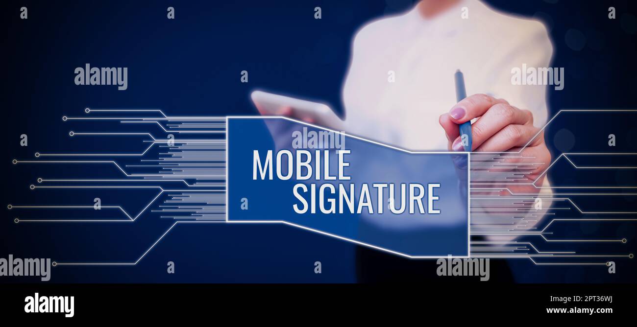 Conceptual display Mobile Signature, Word Written on methodology that ...