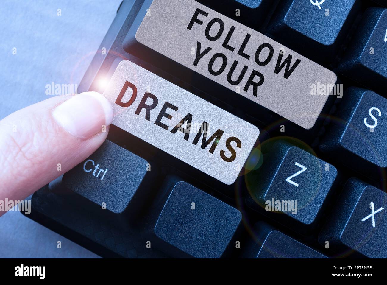 Conceptual caption Follow Your Dreams, Business showcase motivational ...