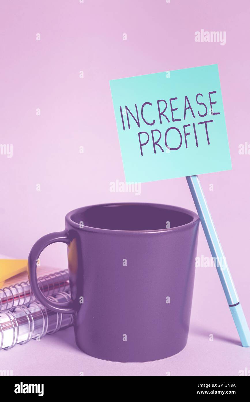 Sign displaying Increase Profit, Concept meaning growth in amount of ...