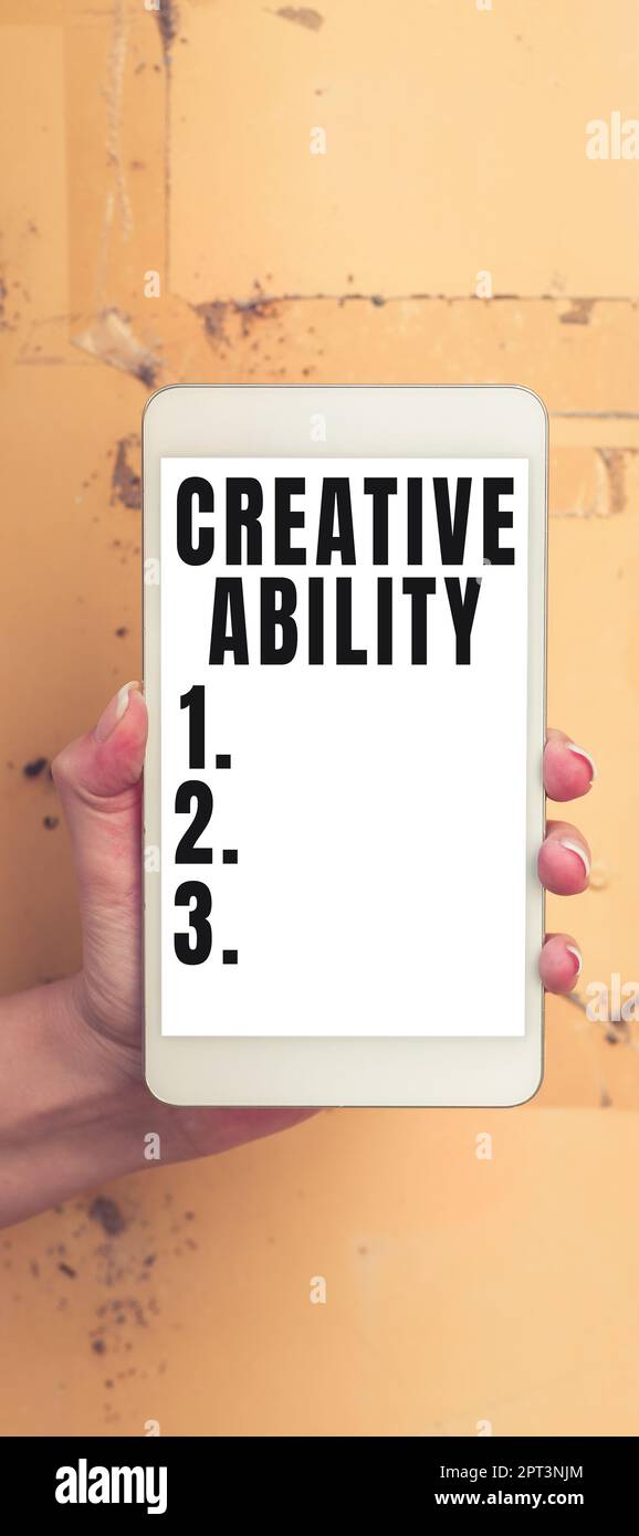 Sign displaying Creative Ability, Business showcase process of ...
