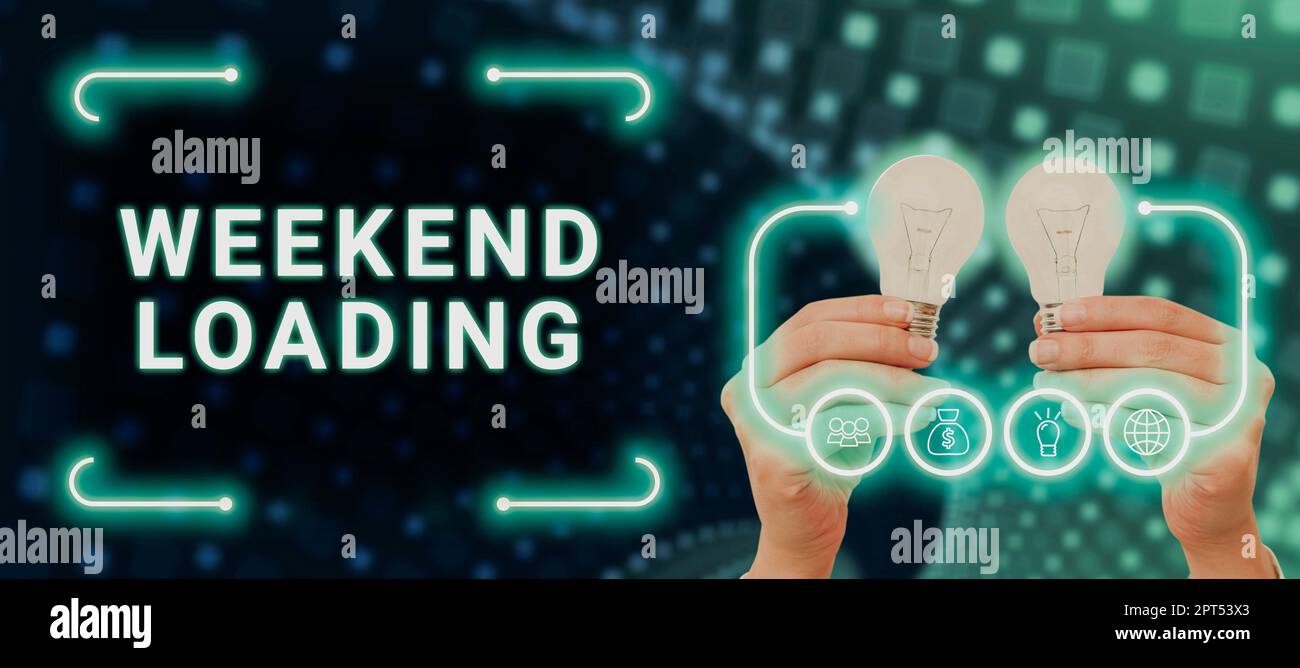 Writing displaying text Weekend Loading, Internet Concept Starting ... Writing displaying text Weekend Loading, Internet Concept Starting ...