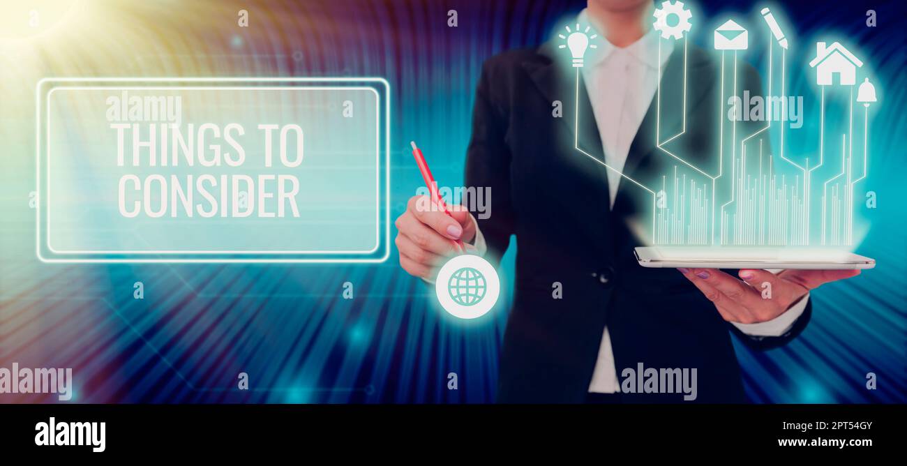 Inspiration showing sign Things To Consider, Business showcase think ...