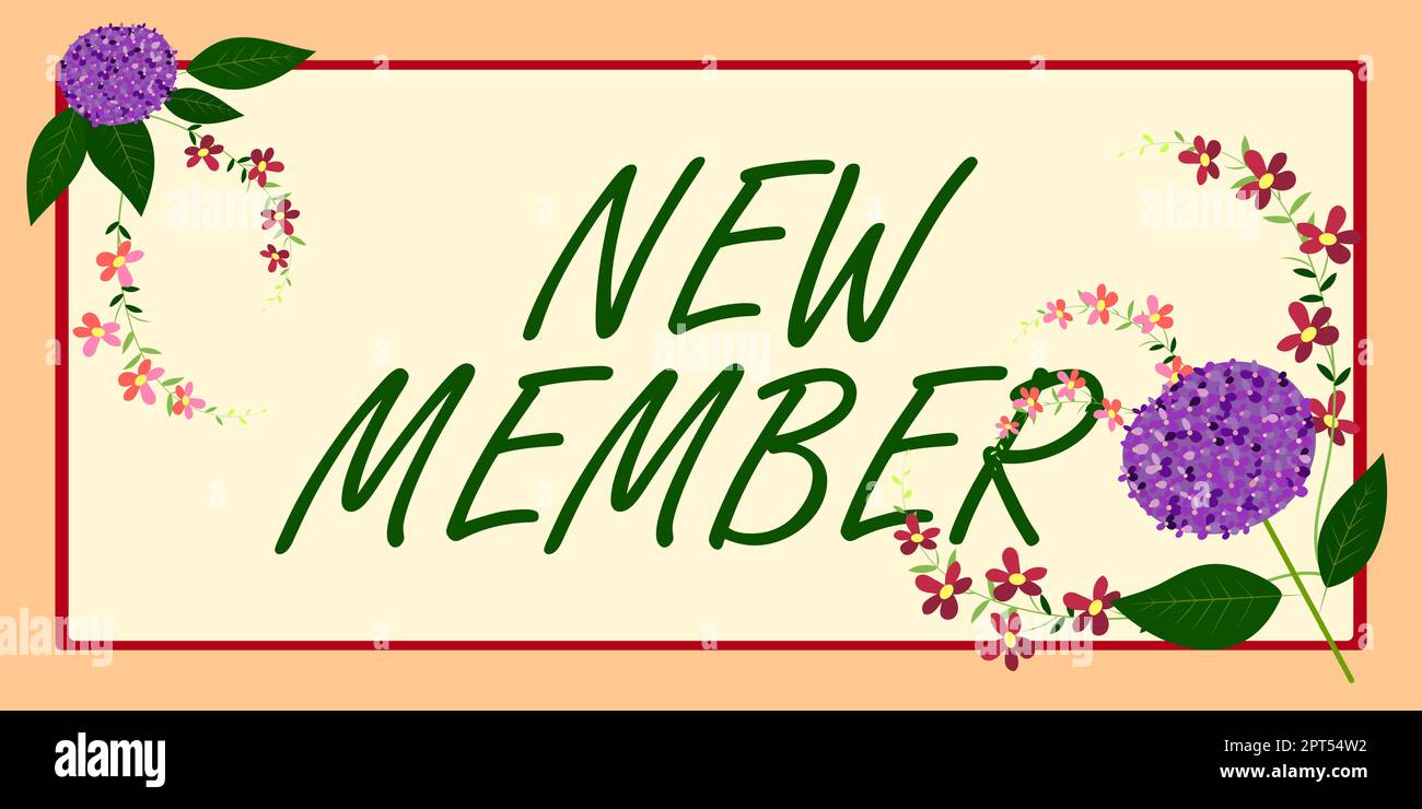Sign displaying New Member, Word for recruiting employee to company or ...