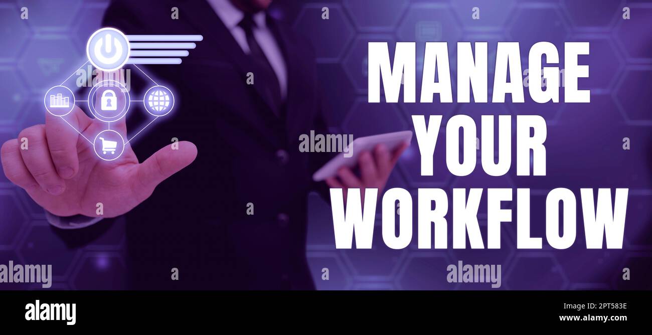 Hand writing sign Manage Your Workflow, Word Written on Workforce organization and management to ...