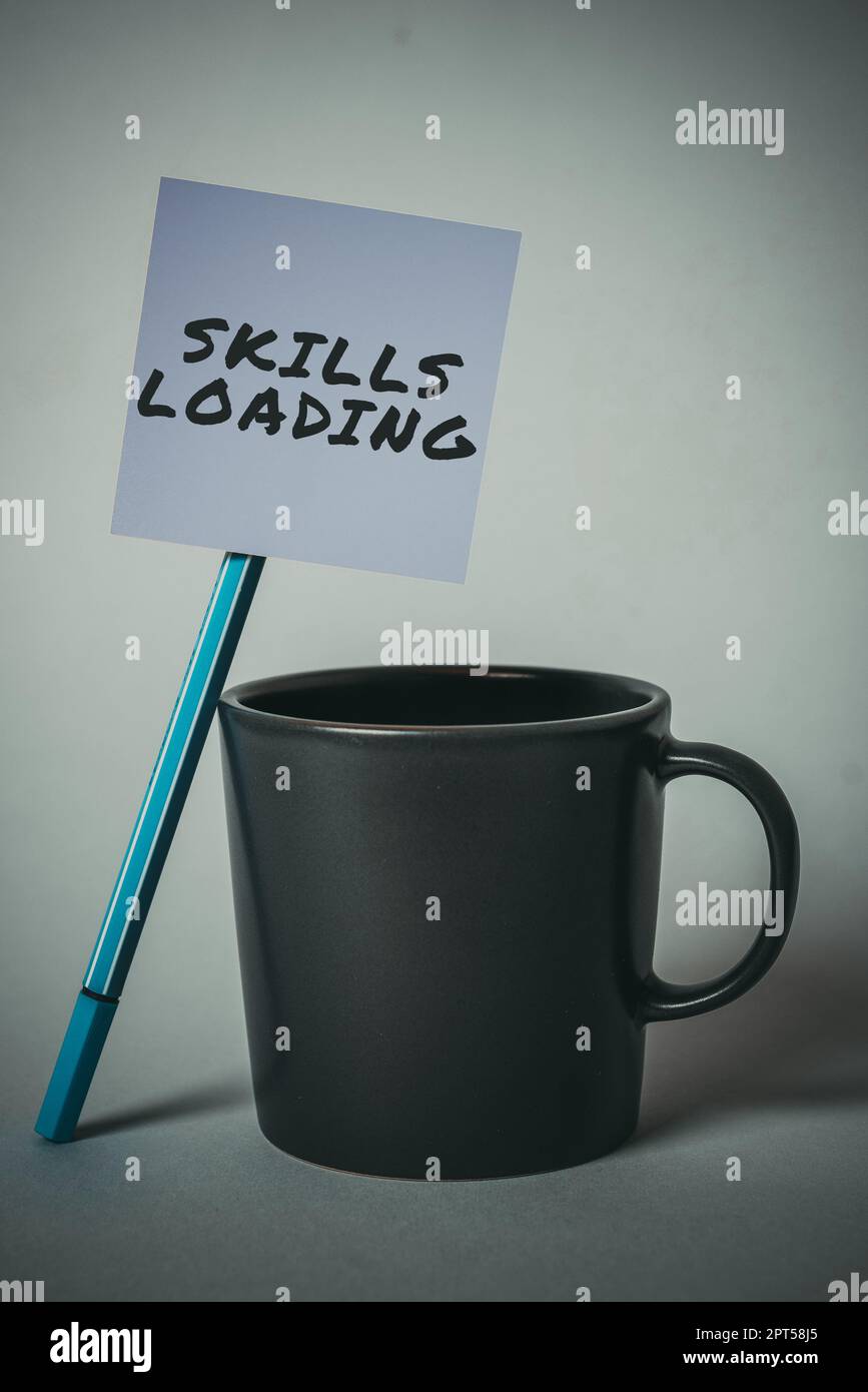 Sign displaying Skills Loading, Word Written on points out the degree of difficulty when ...