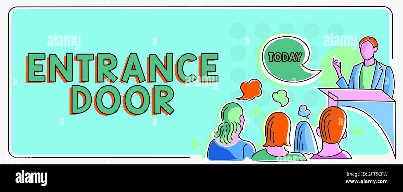 Writing displaying text Entrance Door, Concept meaning Way in Doorway ...